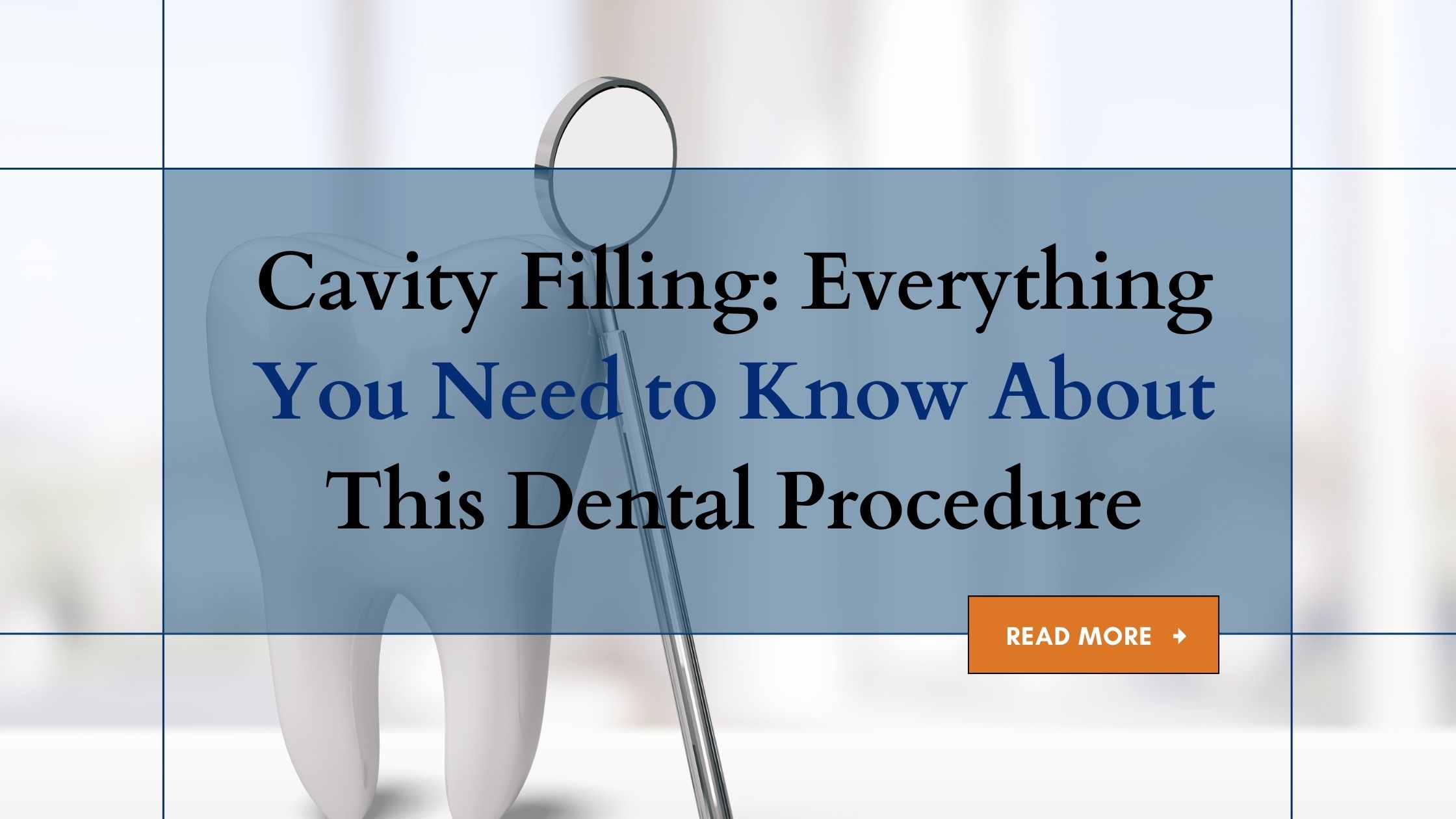 Everything You Need to Know About Cavity Filling and its Procedure ...